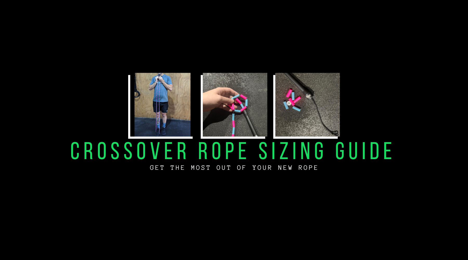 Sizing A Crossover Rope – 4Time
